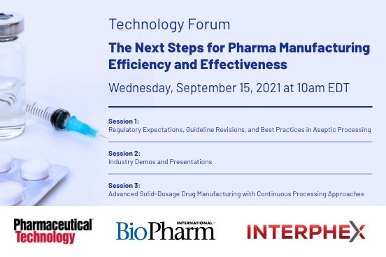 Technology Forum: The Next Steps for Pharma Manufacturing Efficiency ...