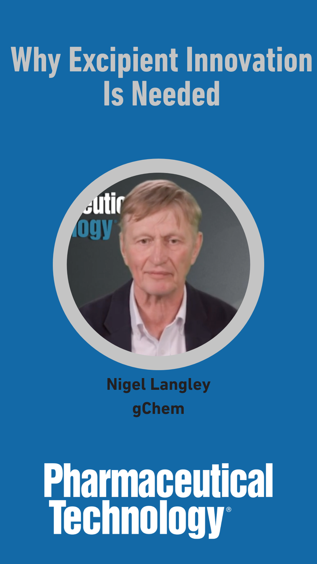 Why Excipient Innovation Is Needed | Pharmaceutical Technology