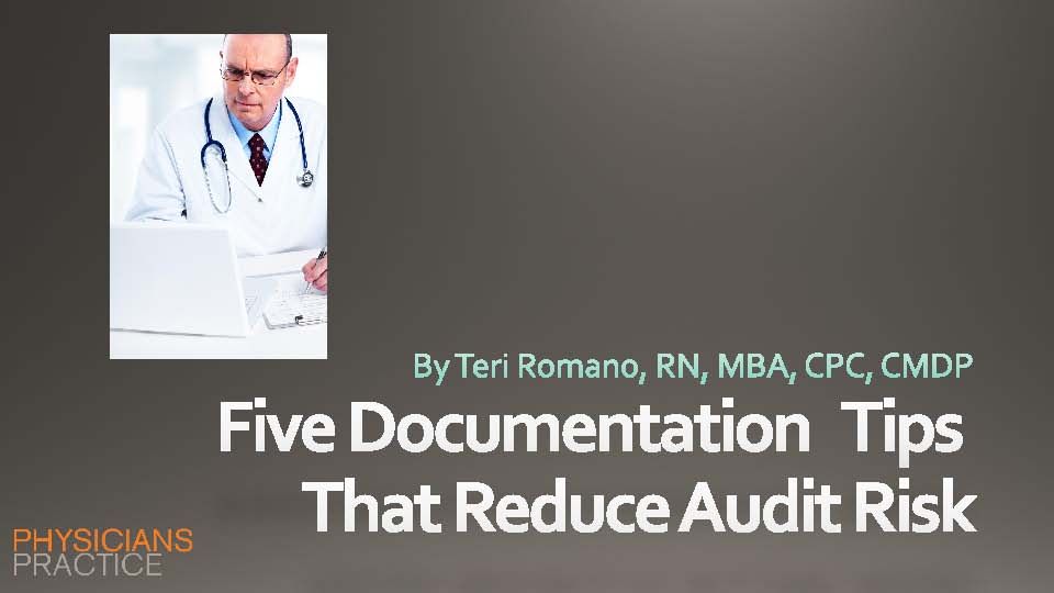 Five Documentation Tips That Reduce Audit Risk
