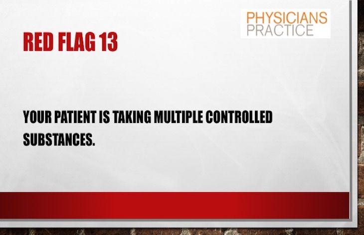 13 Red Flags Your Pain Patient is a Drug Seeker