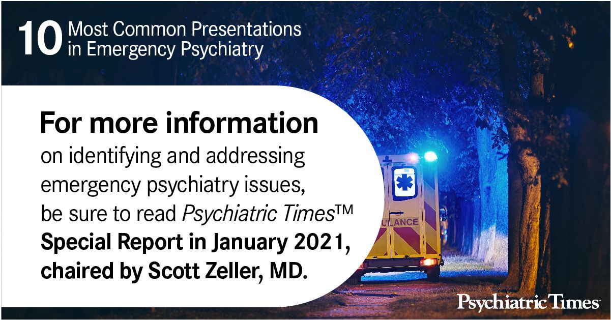 10 Most Common Presentations in Emergency Psychiatry