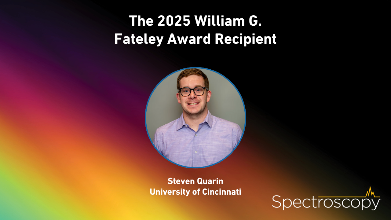 SciX 2025: Announcing the 2025 William G. Fateley Award | Spectroscopy ...