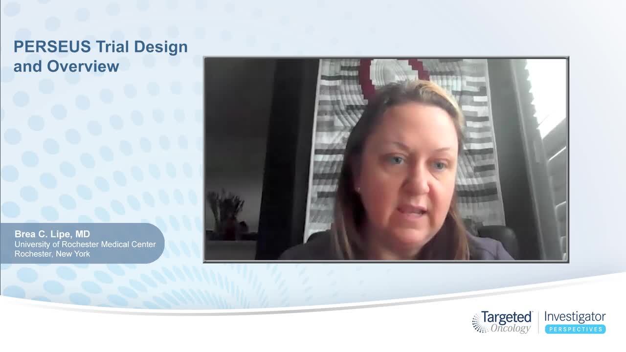 PERSEUS Trial Design and Overview