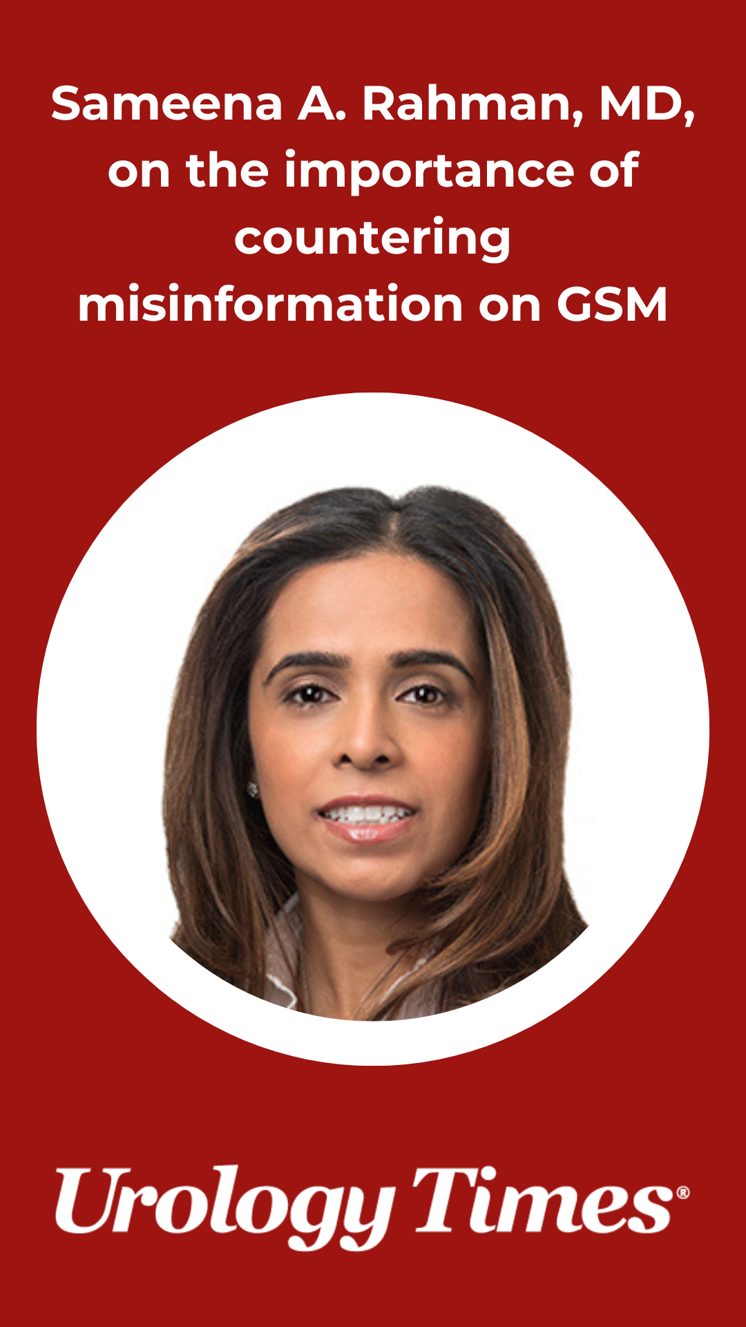 Sameena A. Rahman, MD, on the importance of countering misinformation ...