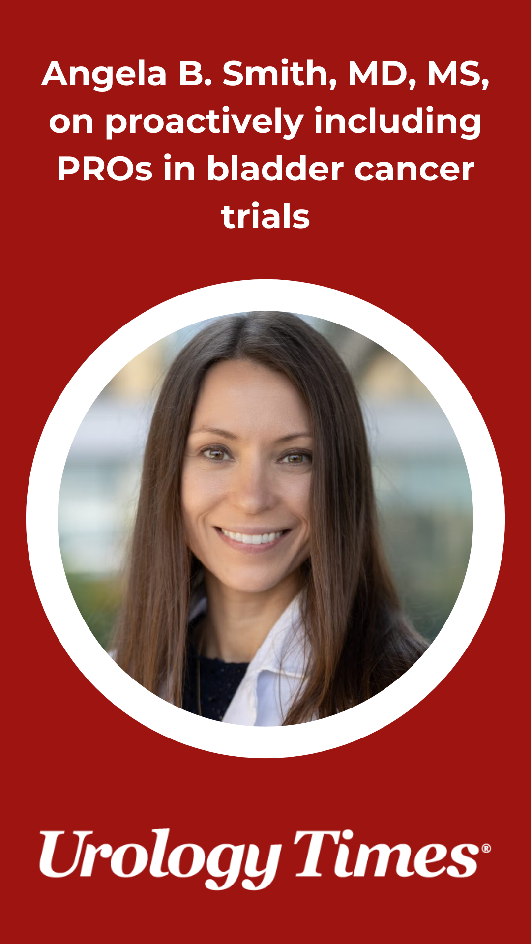 Angela B. Smith, MD, MS, on proactively including PROs in bladder ...
