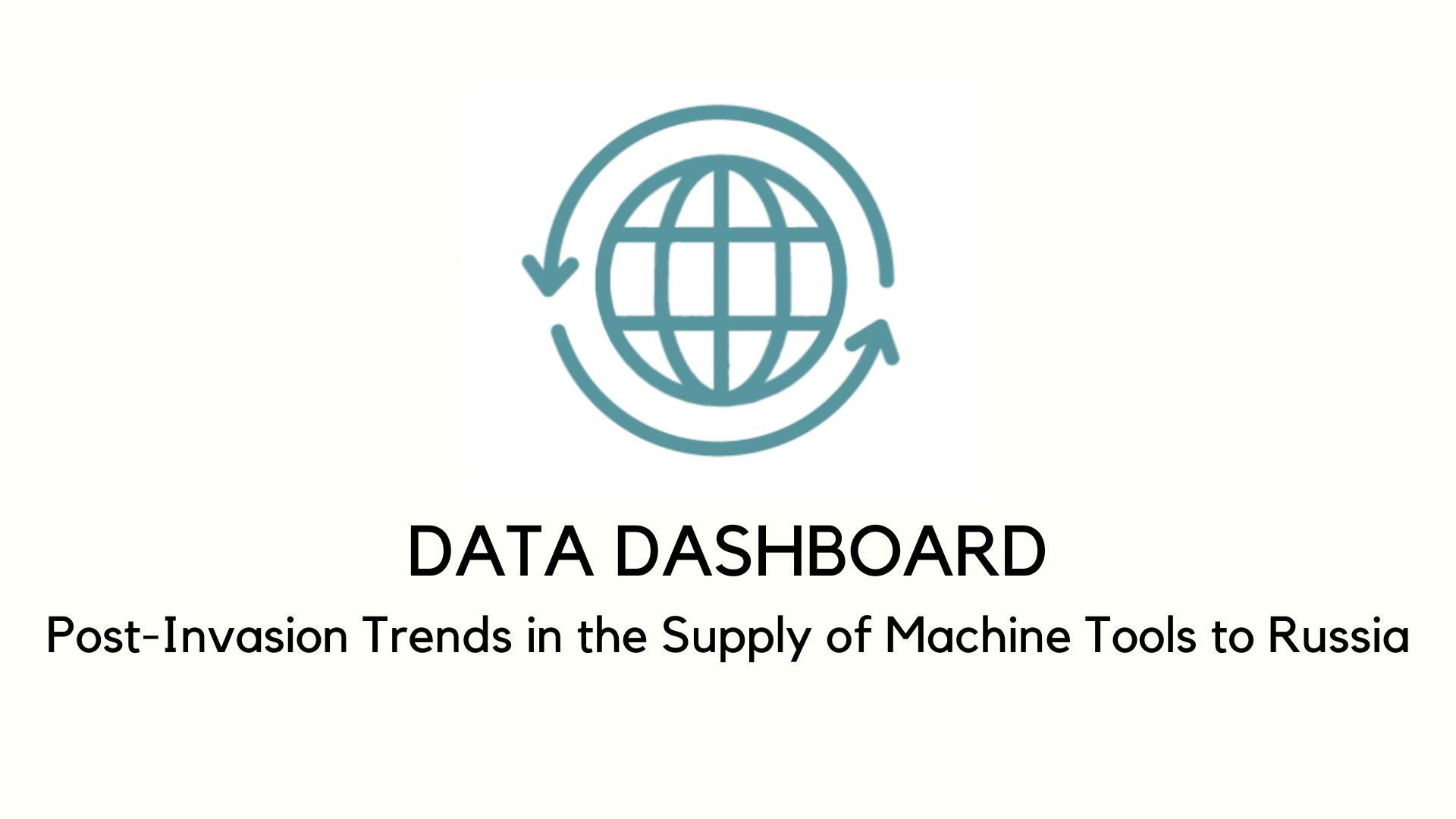 Post-Invasion Trends in the Supply of Machine Tools to Russia