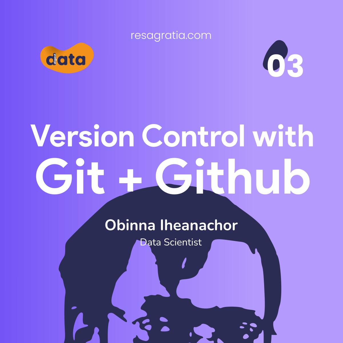 Version Control with GitHub and Git for Data Analysts | Resagratia