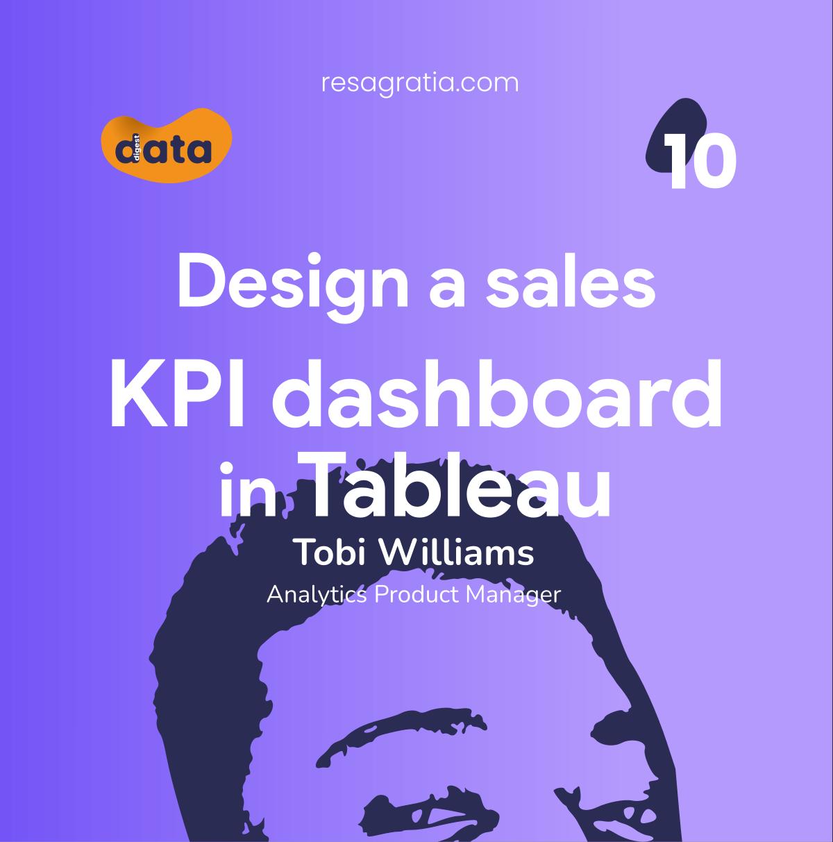 Tableau: Design a Sales KPI Dashboard | Resagratia