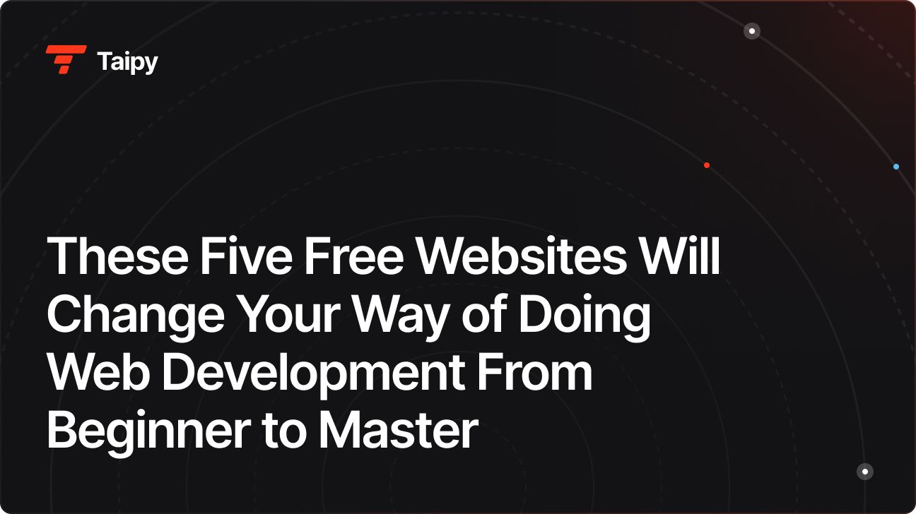 These Five Free Websites Will Change Your Way of Doing Web Development ...