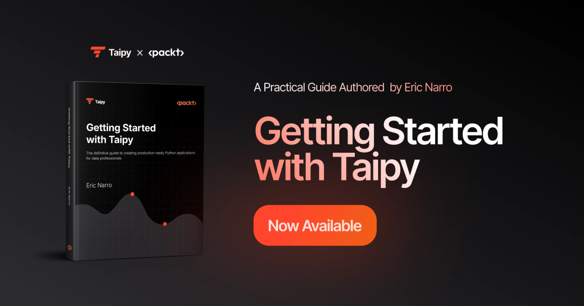 New Taipy Book: learn how to create a full application from scratch. Get yours now!