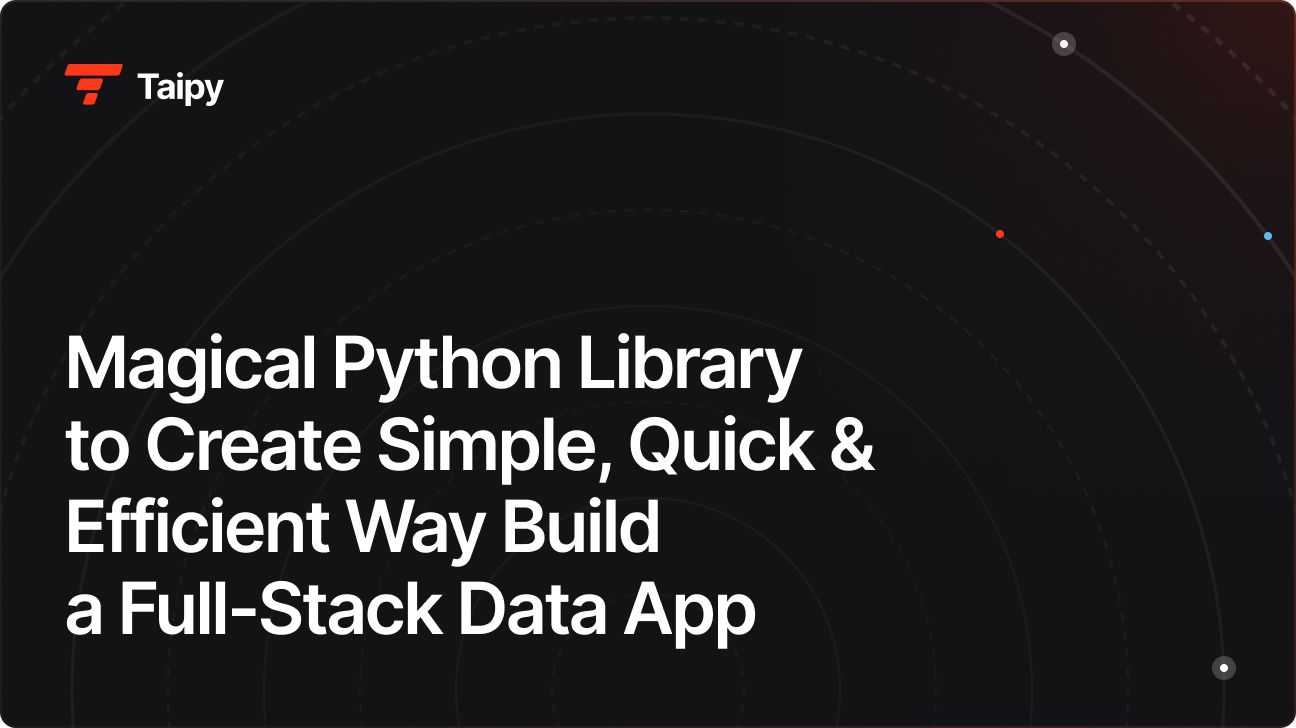 Magical Python Library to Create Simple, Quick & Efficient Way Build a ...