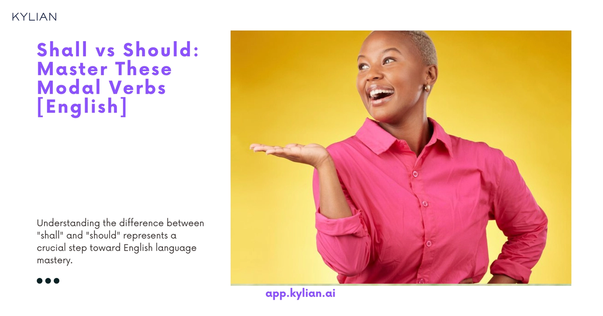 Shall vs Should: Master These Modal Verbs [English]