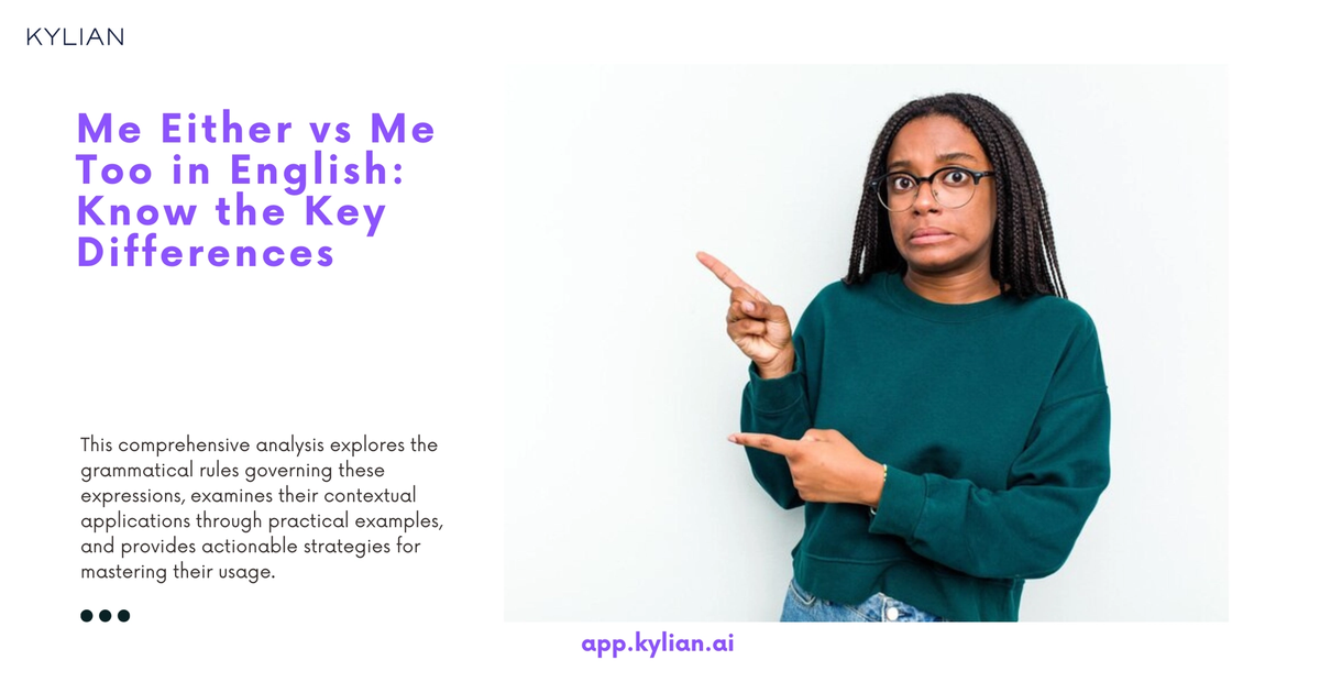 Me Either vs Me Too in English: Know the Key Differences