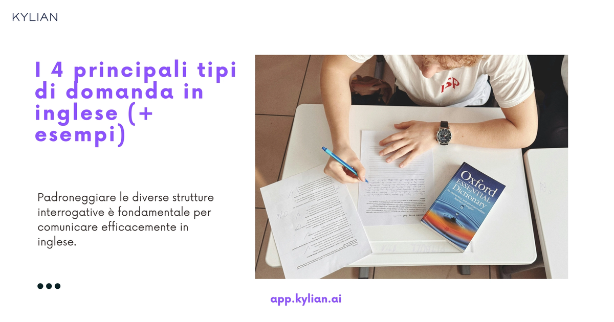 I 4 principali tipi di domanda in inglese (+ esempi)