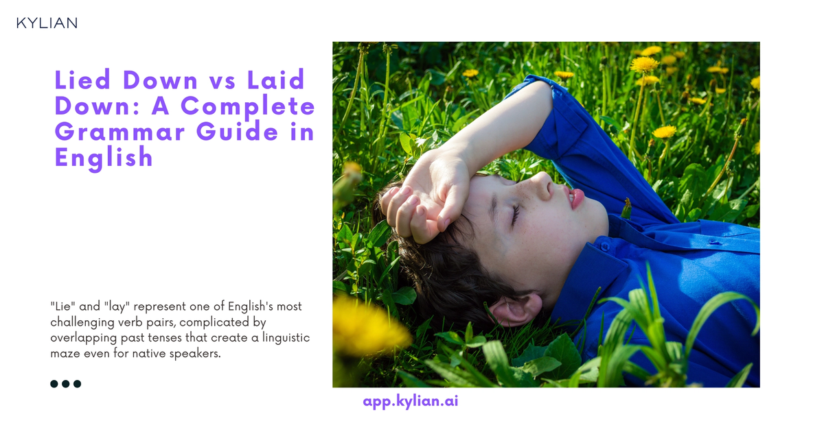 Lied Down vs Laid Down: A Complete Grammar Guide in English