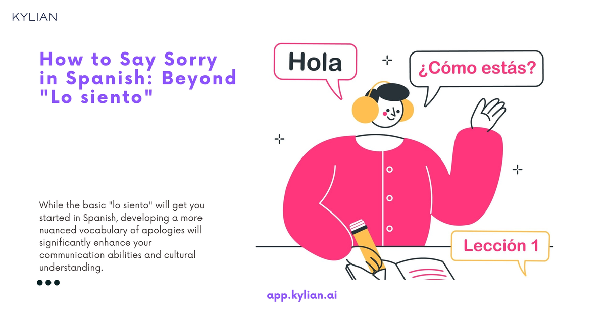 How to Say Sorry in Spanish: Beyond "Lo siento"