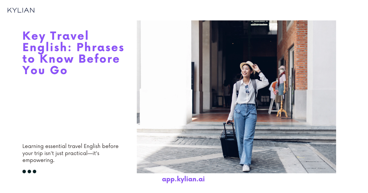 Key Travel English: Phrases to Know Before You Go