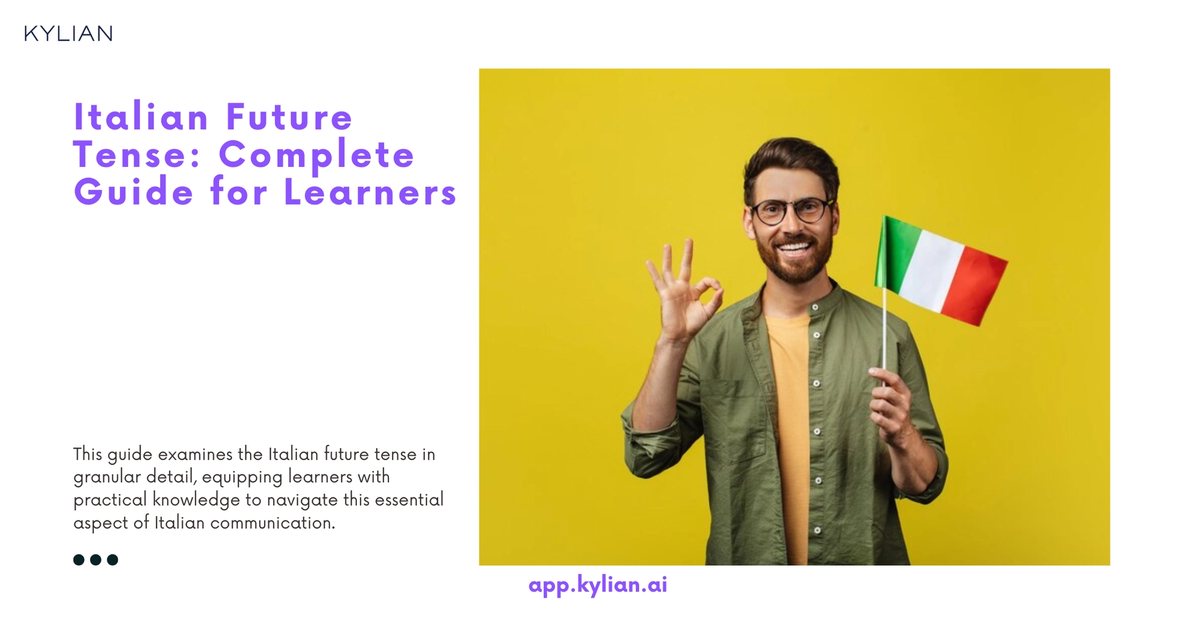 Italian Future Tense: Complete Guide for Learners