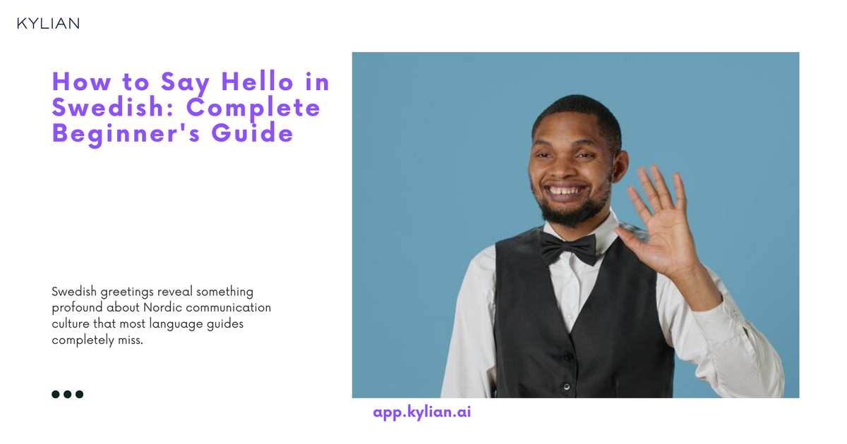 How to Say Hello in Swedish: Complete Beginner's Guide