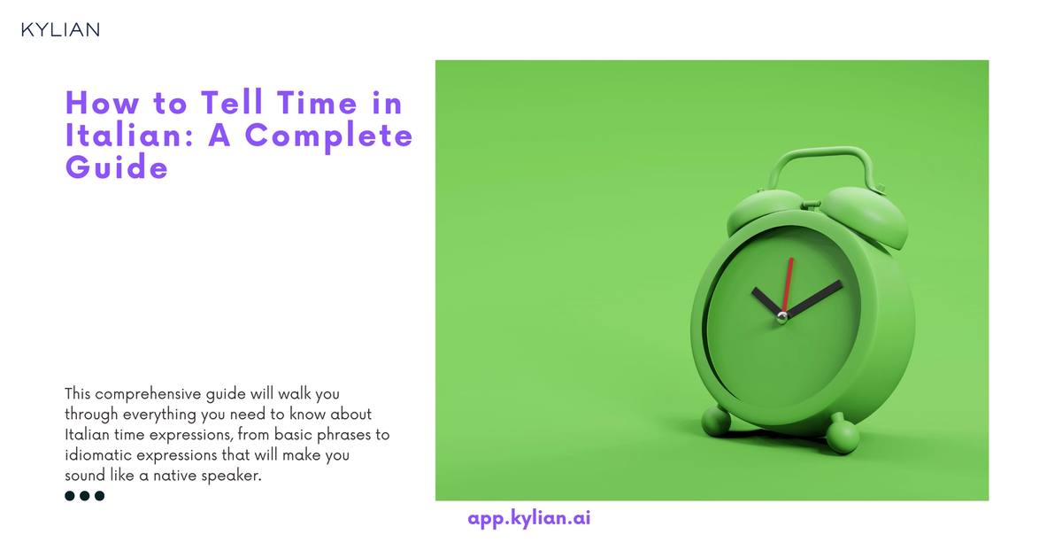 How to Tell Time in Italian: A Complete Guide