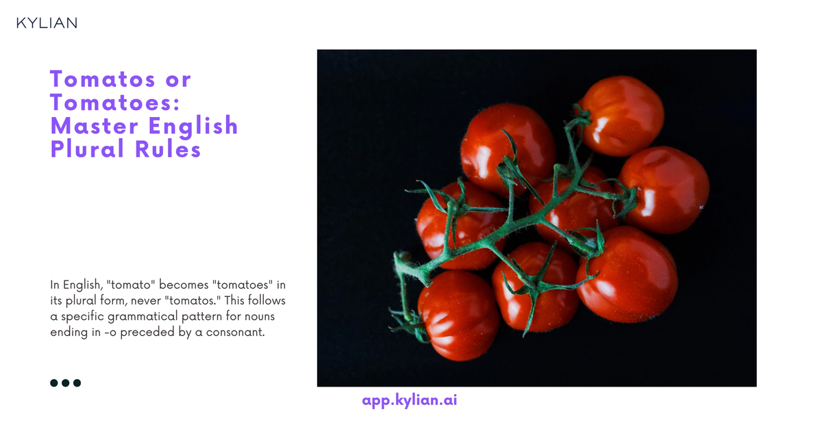 Tomatos or Tomatoes | Learn English