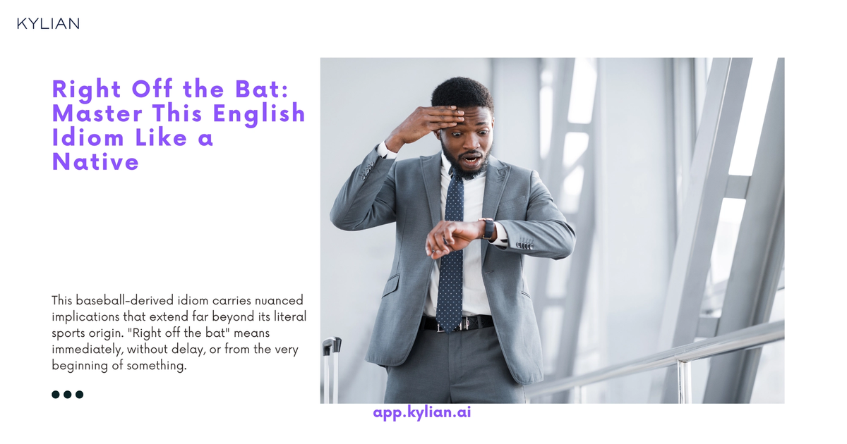 Right off the bat | Learn English
