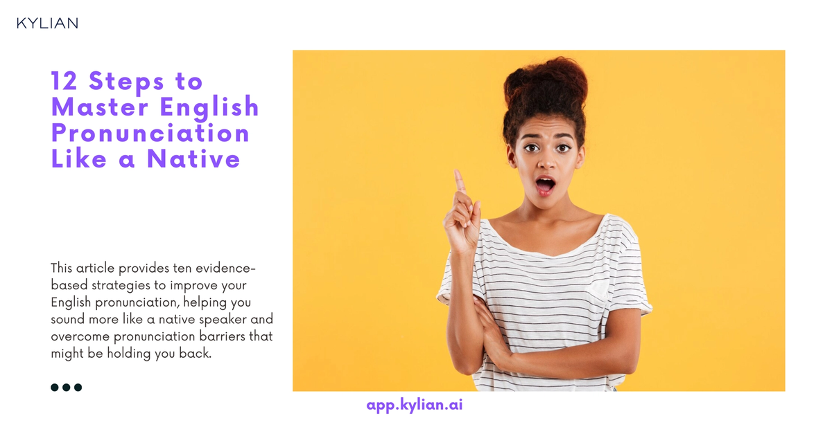 12 Steps to Master English Pronunciation Like a Native