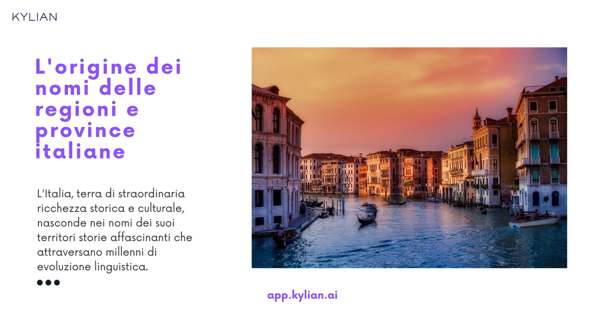 L'origine dei nomi delle regioni e province italiane