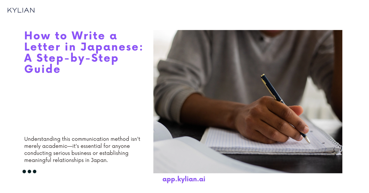 How to Write a Letter in Japanese: A Step-by-Step Guide
