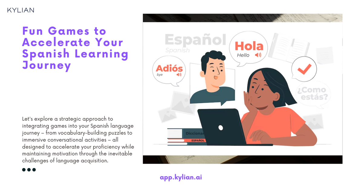 Fun Games to Accelerate Your Spanish Learning Journey