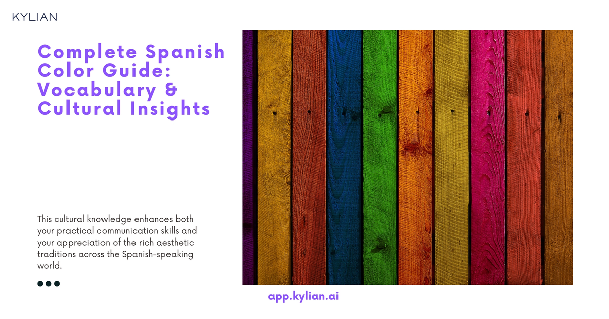 Complete Spanish Color Guide: Vocabulary & Cultural Insights
