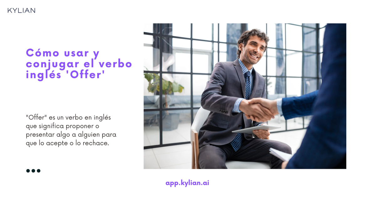 Cómo usar y conjugar el verbo inglés 'Offer'