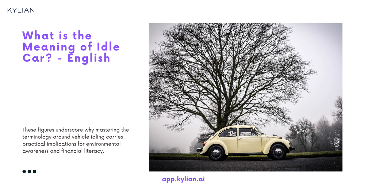 What is the Meaning of Idle Car?