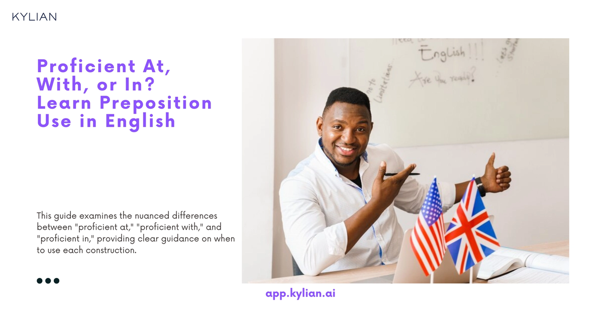 Proficient At, With, or In? Learn English