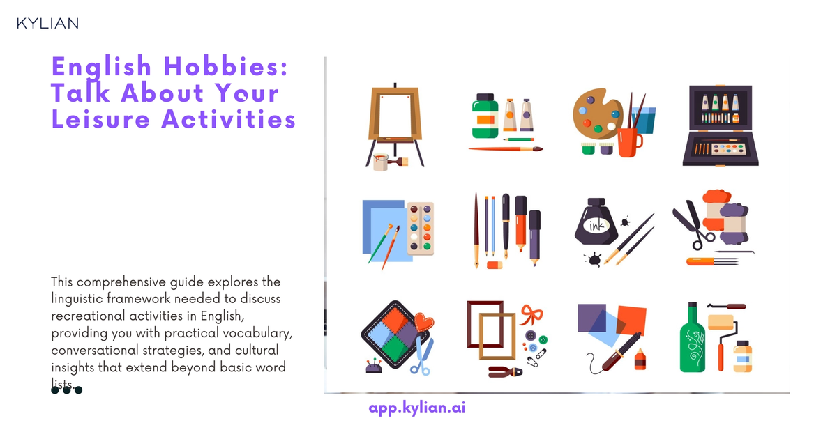 English Hobbies: Talk About Your Leisure Activities