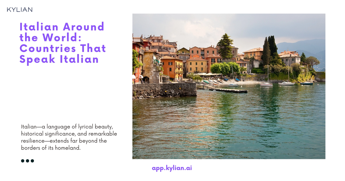 Italian Around the World: Countries That Speak Italian