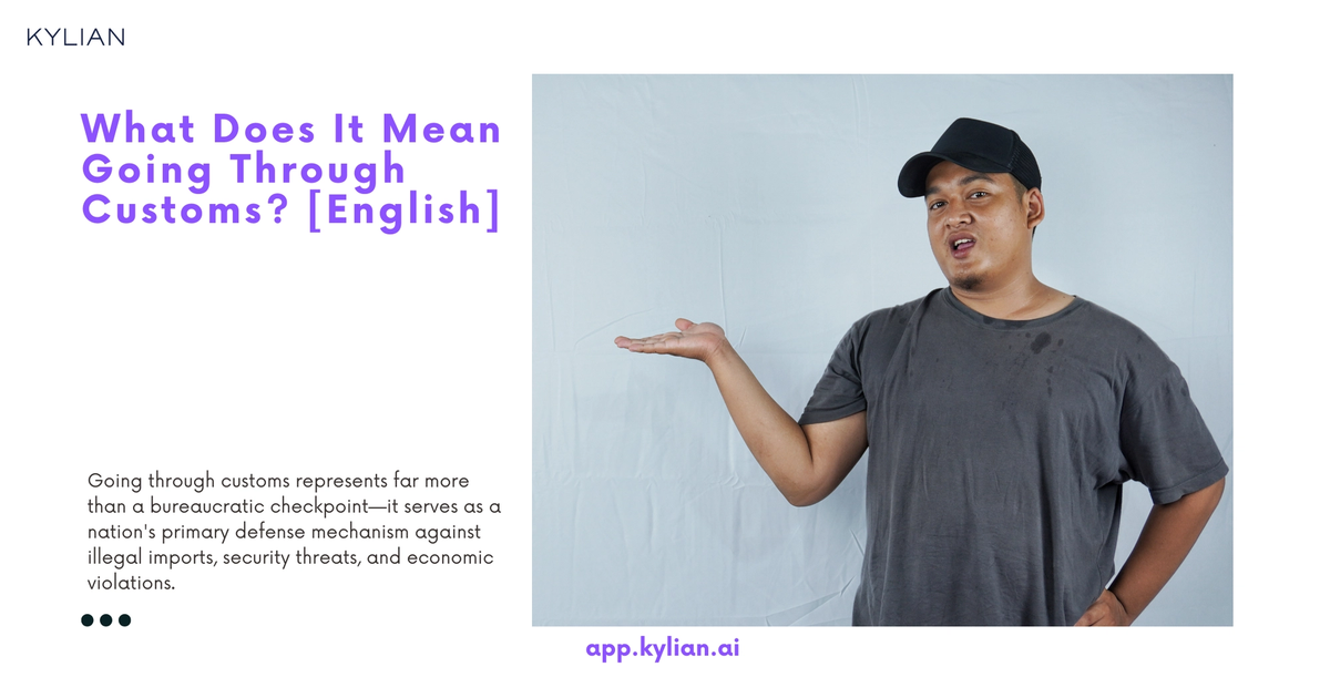 What Does It Mean Going Through Customs? | Learn English