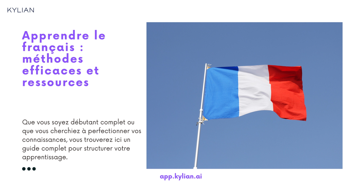 Apprendre le français : méthodes efficaces et ressources