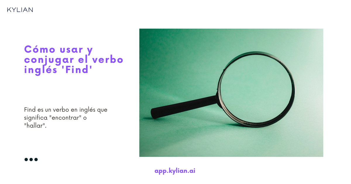 Cómo usar y conjugar el verbo inglés 'Find'