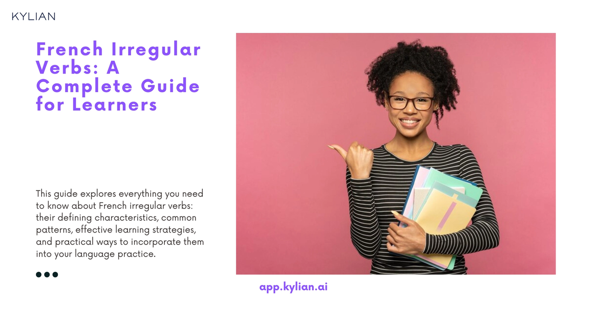 French Irregular Verbs: A Complete Guide for Learners