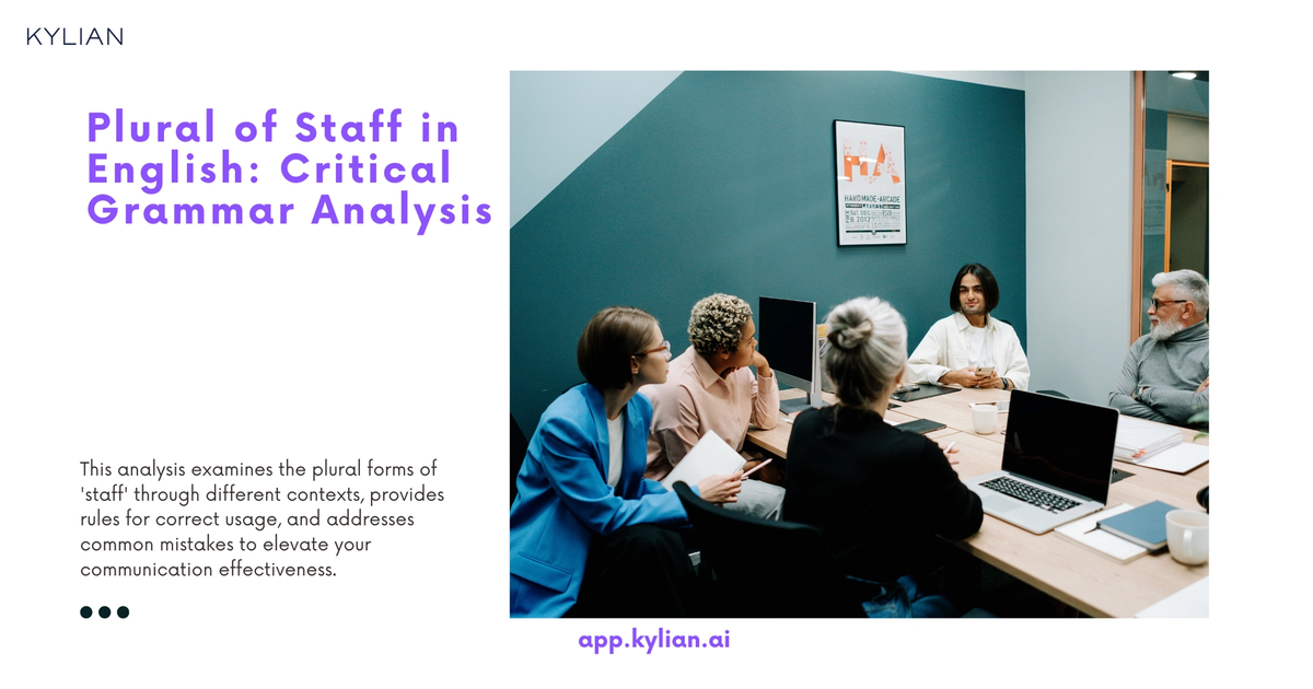 Plural of Staff in English: Critical Grammar Analysis