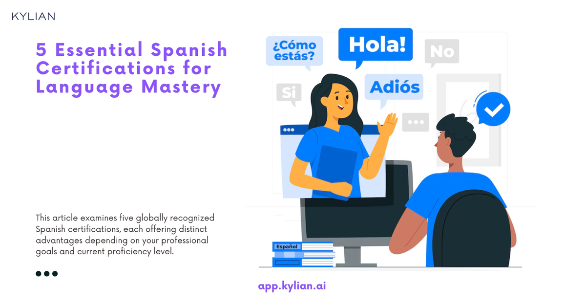 5 Essential Spanish Certifications for Language Mastery