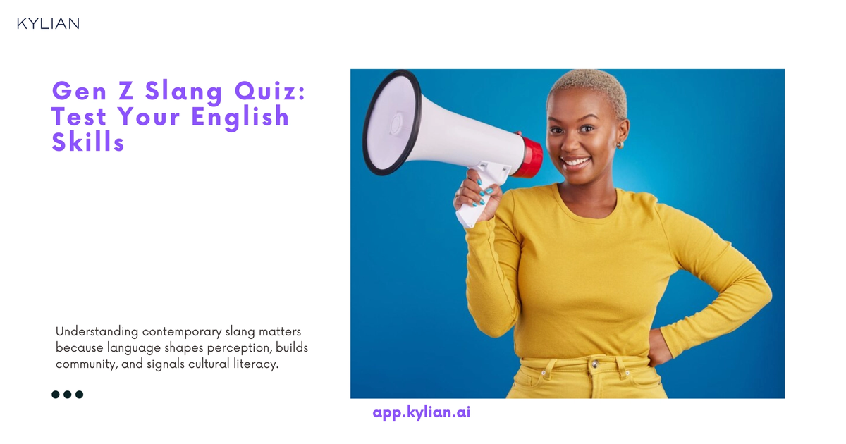 Test Your English with this Gen Z Slang quiz