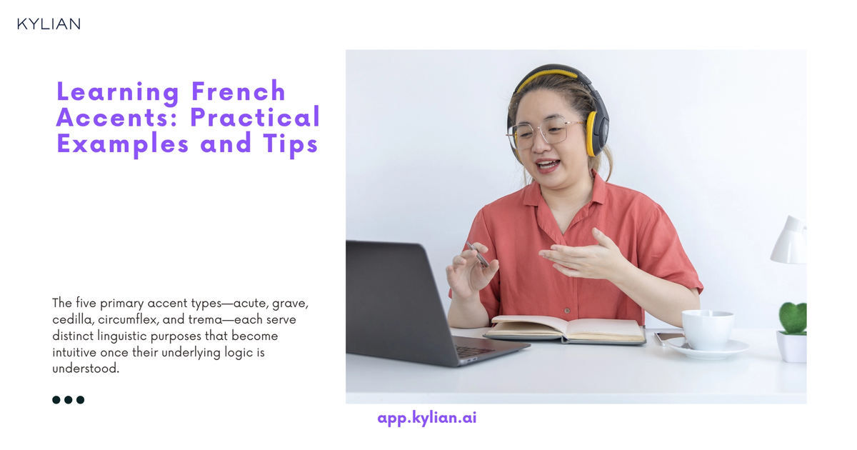 Learning French Accents: Practical Examples and Tips