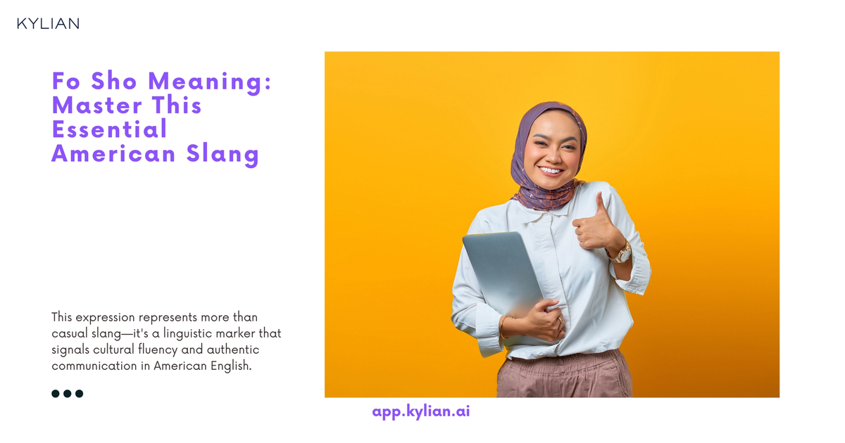 Fo Sho Slang expression | Learn English
