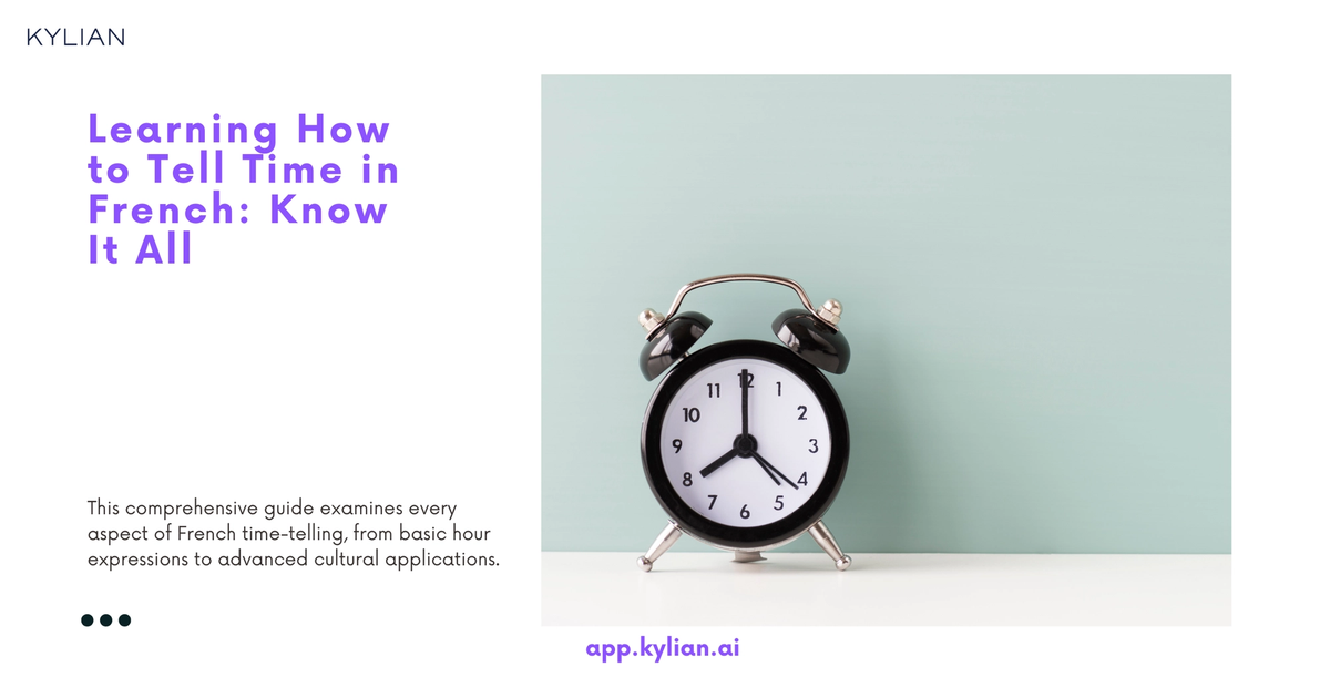 Learning How to Tell Time in French: Know It All
