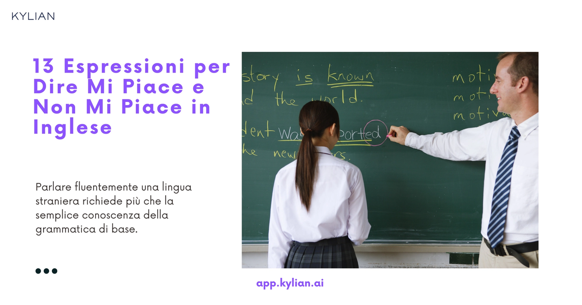 13 Espressioni per Dire Mi Piace e Non Mi Piace in Inglese