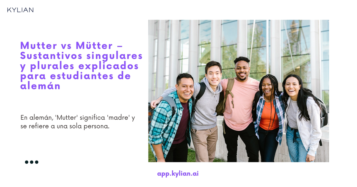 Mutter vs Mütter – Sustantivos singulares y plurales explicados para ...
