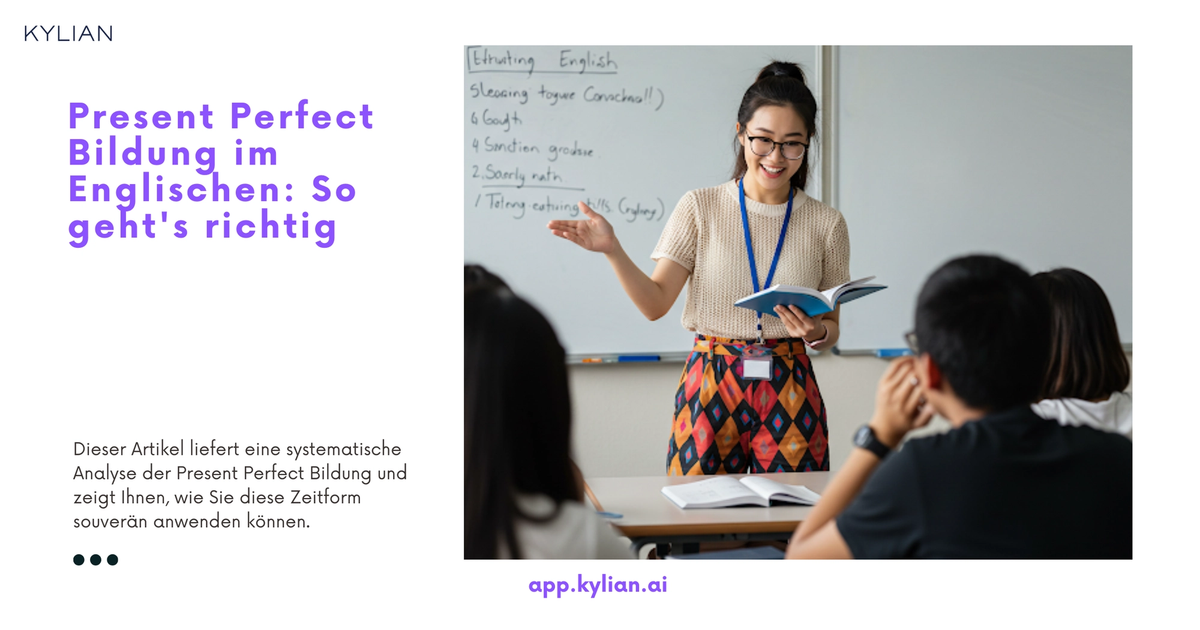 Present Perfect Bildung im Englischen: So geht's richtig