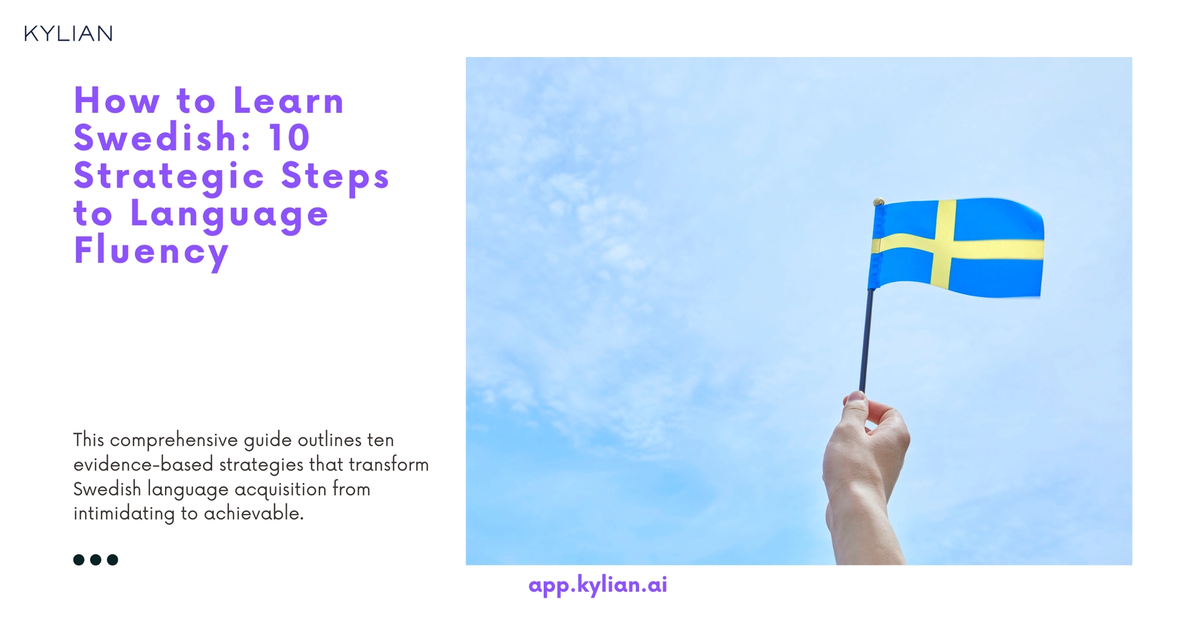 How to Learn Swedish: 10 Strategic Steps to Language Fluency